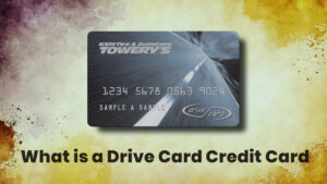 Drive Card Credit Card Review, Guide: Everything You Should Know - Cred ...